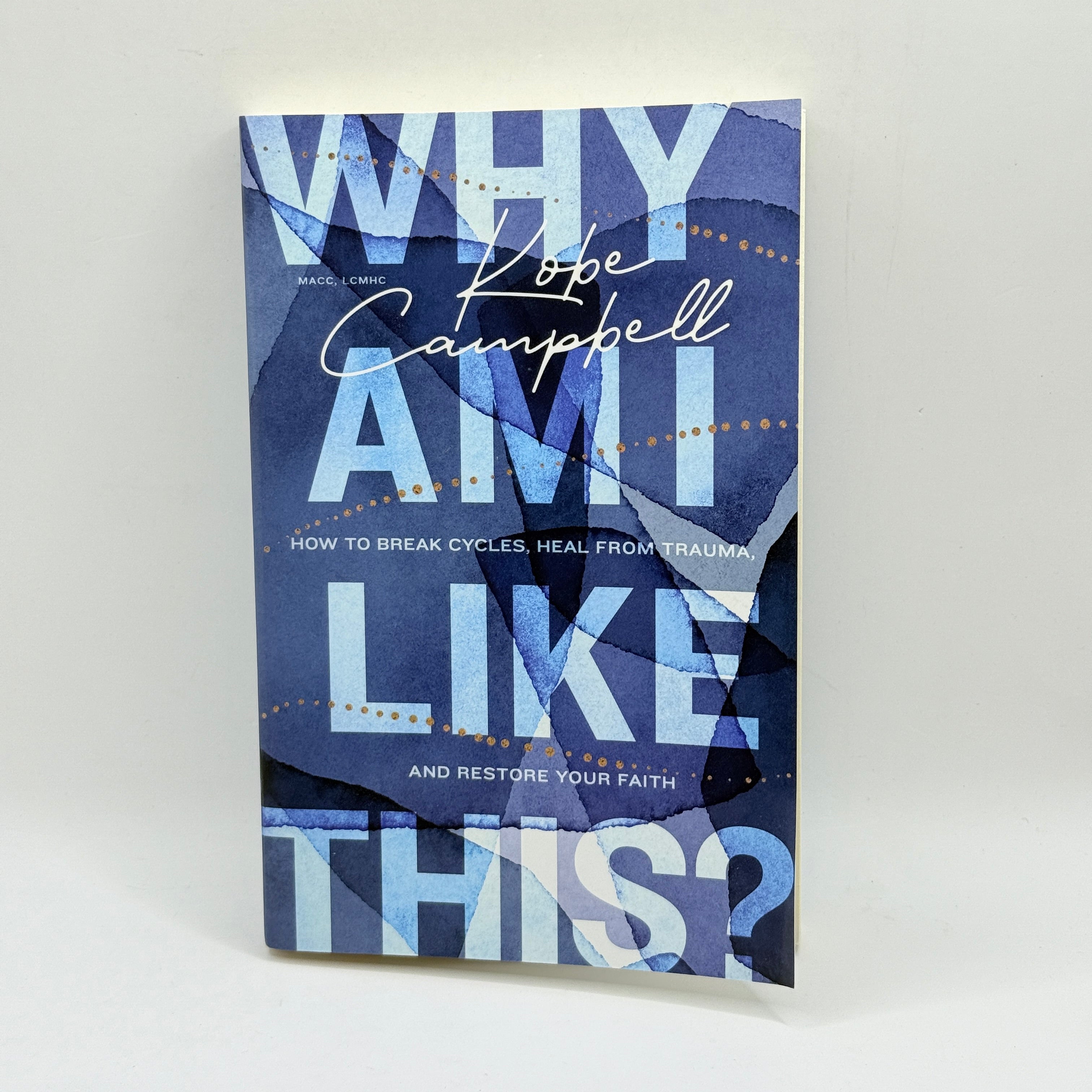 Why Am I Like This by Kobe Campbell – The Value Junction