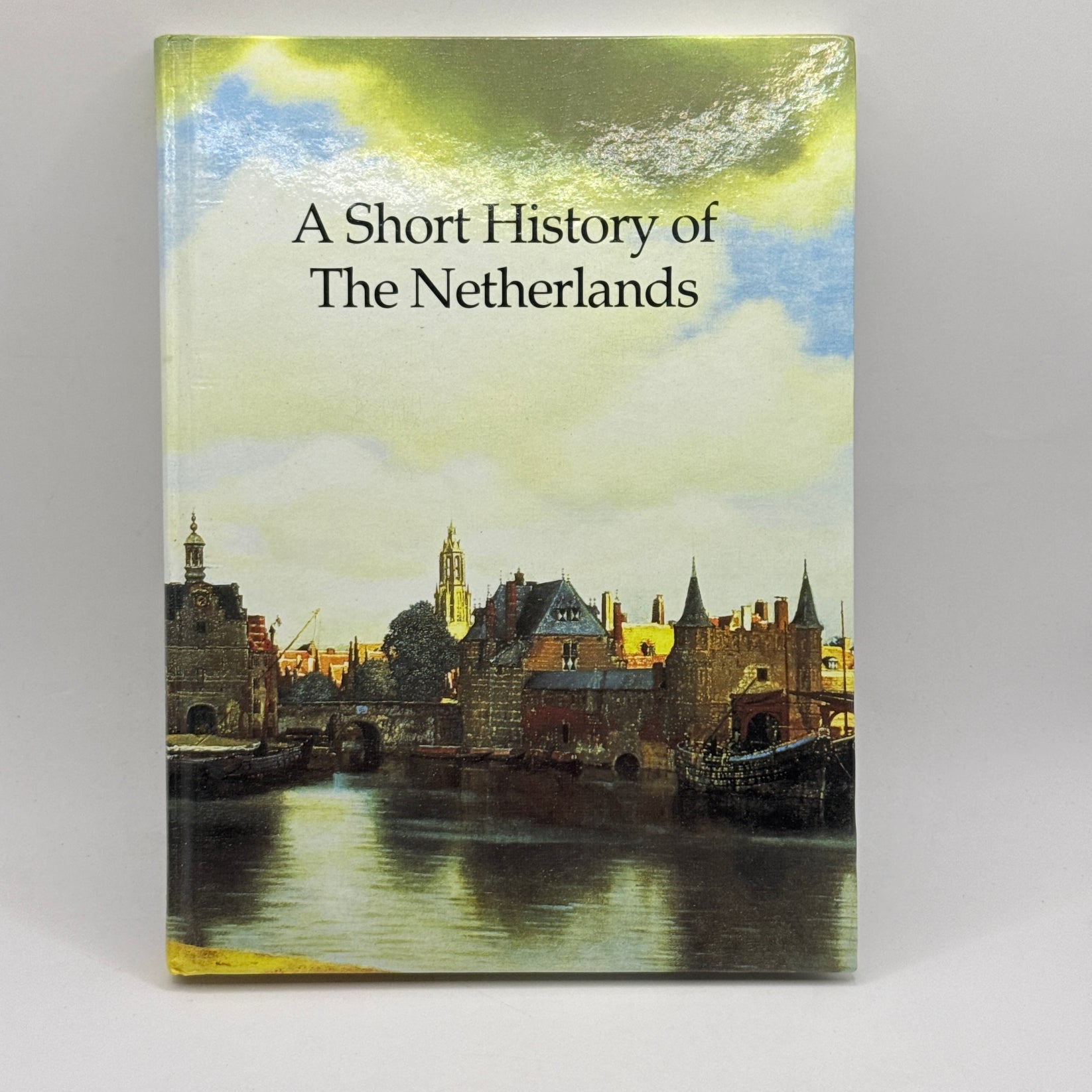 A Short History of The Netherlands - Sixth Edition – The Value Junction