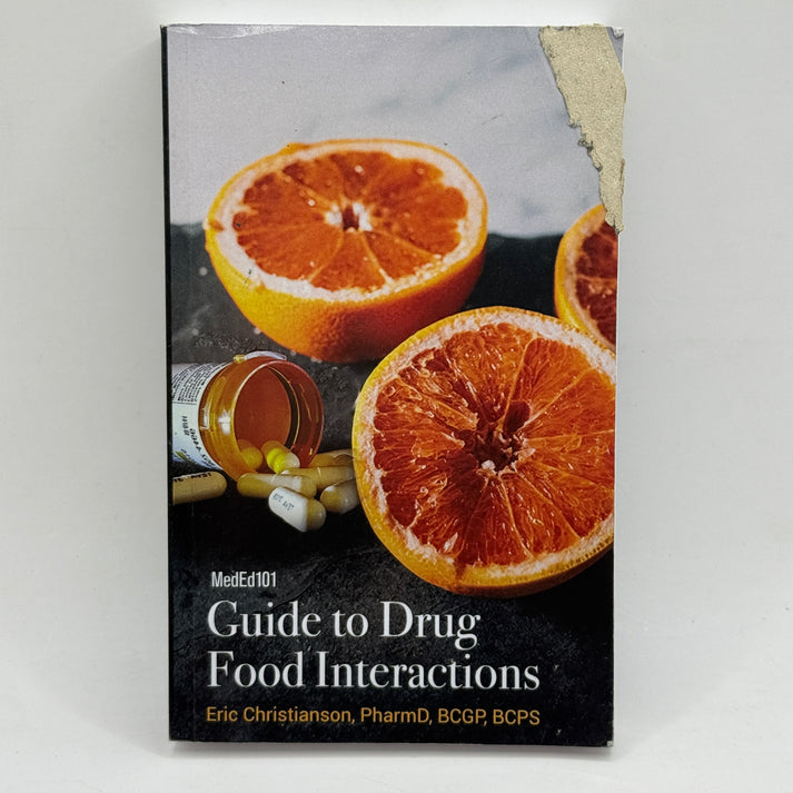 MedEd101 Guide to Drug Food Interactions by Eric Christianson – The ...