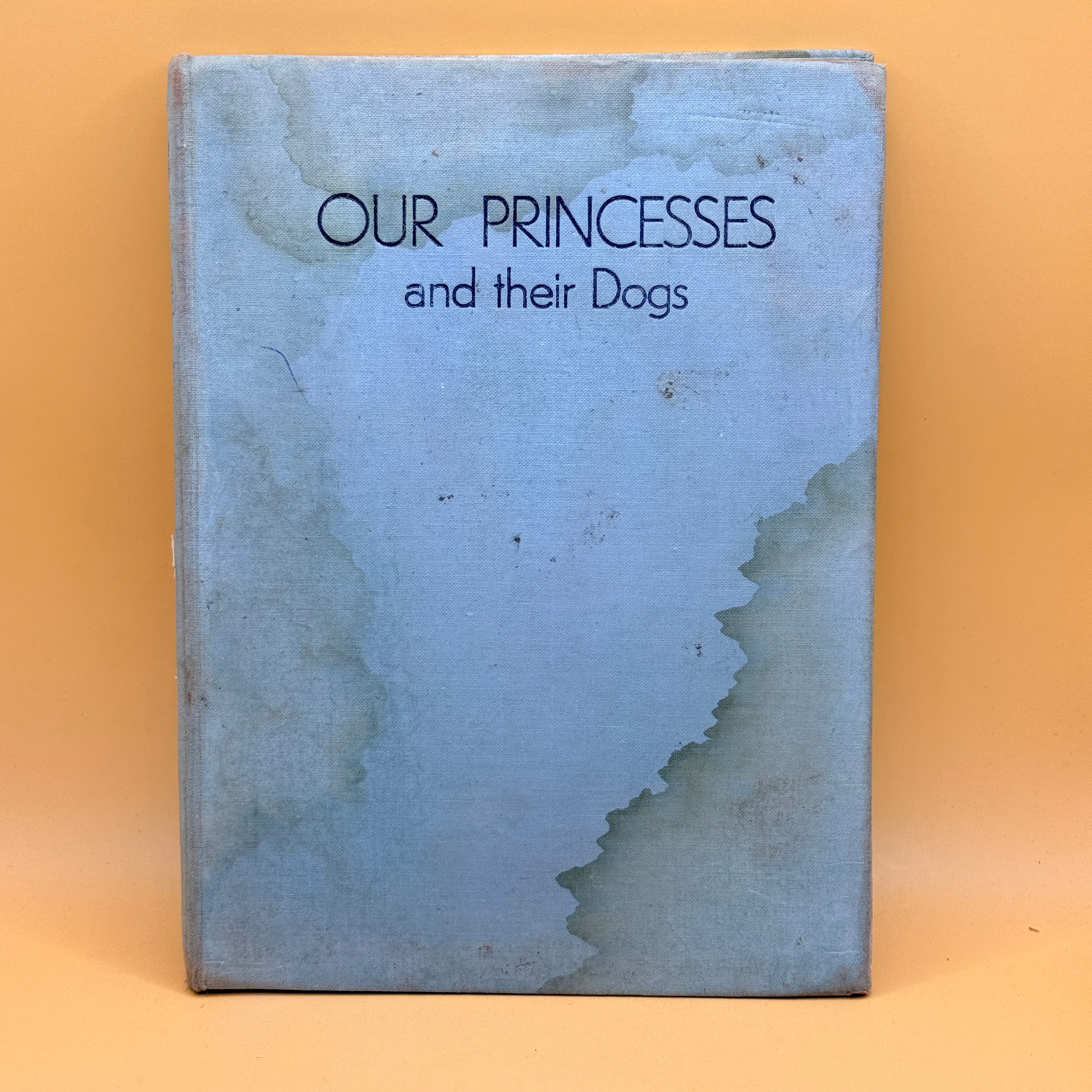 Our Princesses and Their Dogs by Michael Chance (Vintage, 1936) – The ...