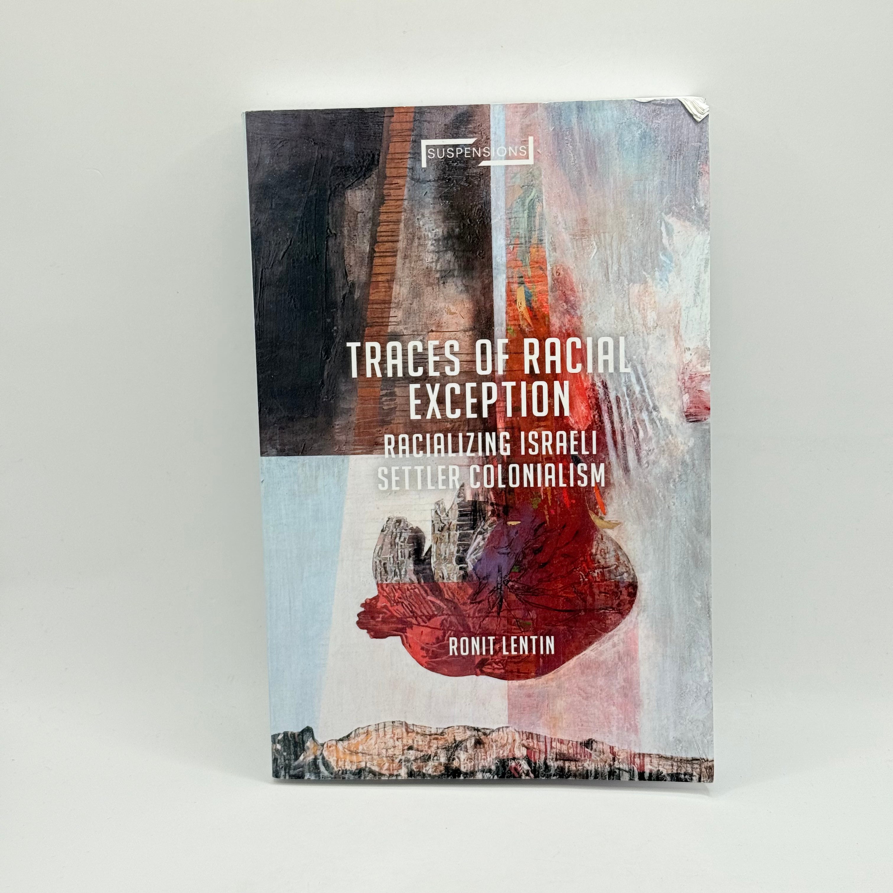 Traces of Racial Exception by Ronit Lentin – The Value Junction
